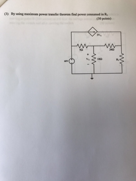 Solved By using maximum power transfer theorem find power | Chegg.com