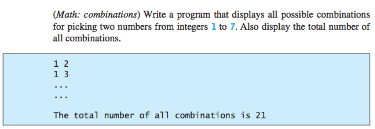 Solved (Math: combinations) Write a program that displays | Chegg.com