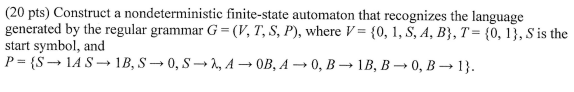 Solved (20 pts) Construct a nondeterministic finite-state | Chegg.com