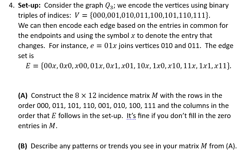 Solved Set-up: Consider the graph Q3; we encode the vertices | Chegg.com