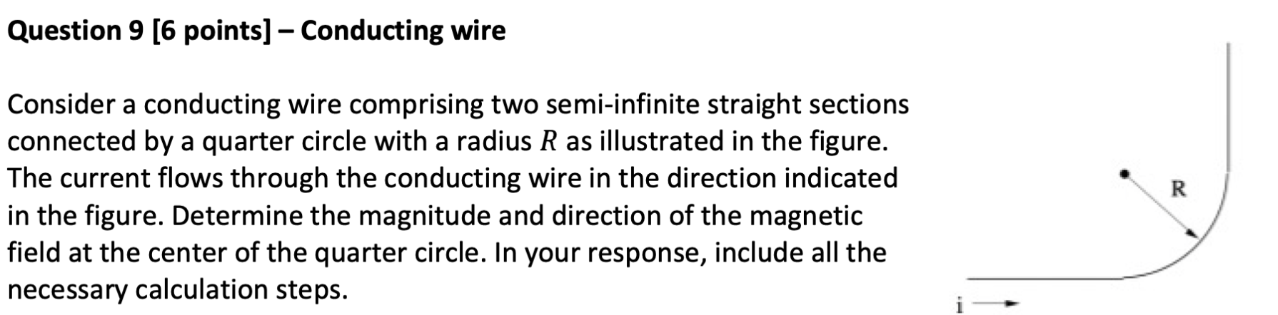 Solved Question 9 [6 ﻿points] - ﻿Conducting wireConsider a | Chegg.com