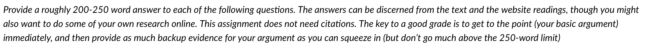 Solved Provide a roughly 200−250 word answer to each of the | Chegg.com