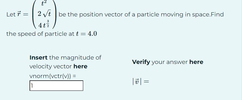 Solved Let vec(r)=([t2],[2t2],[4t32]) ﻿be the position | Chegg.com