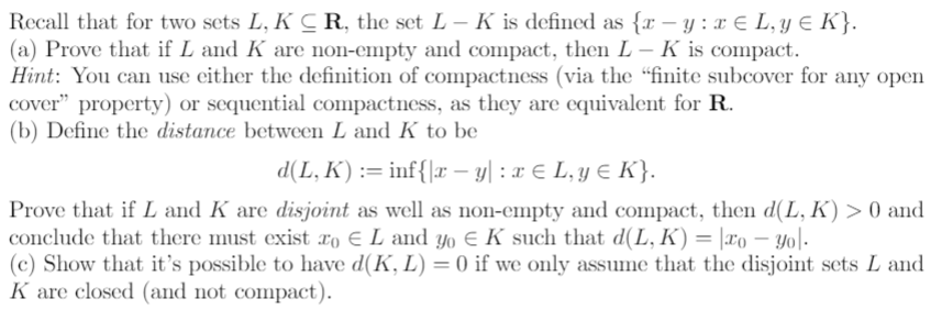 Solved Recall that for two sets L,K⊆R, the set L−K is | Chegg.com