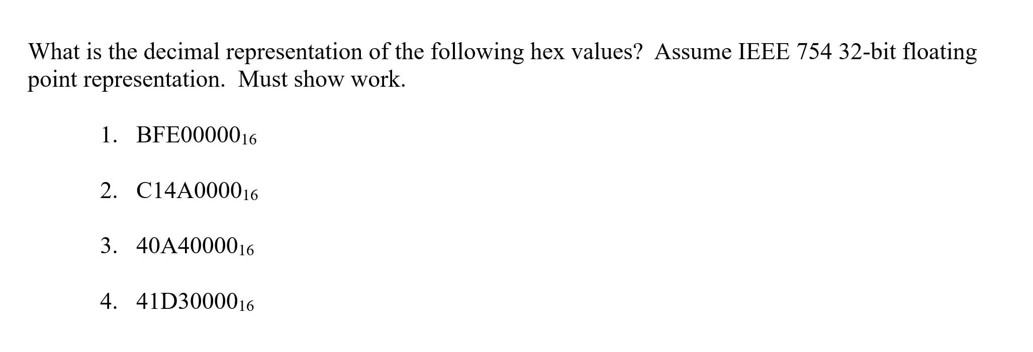 Solved The bias for the IEEE 754 32-bit representation is | Chegg.com