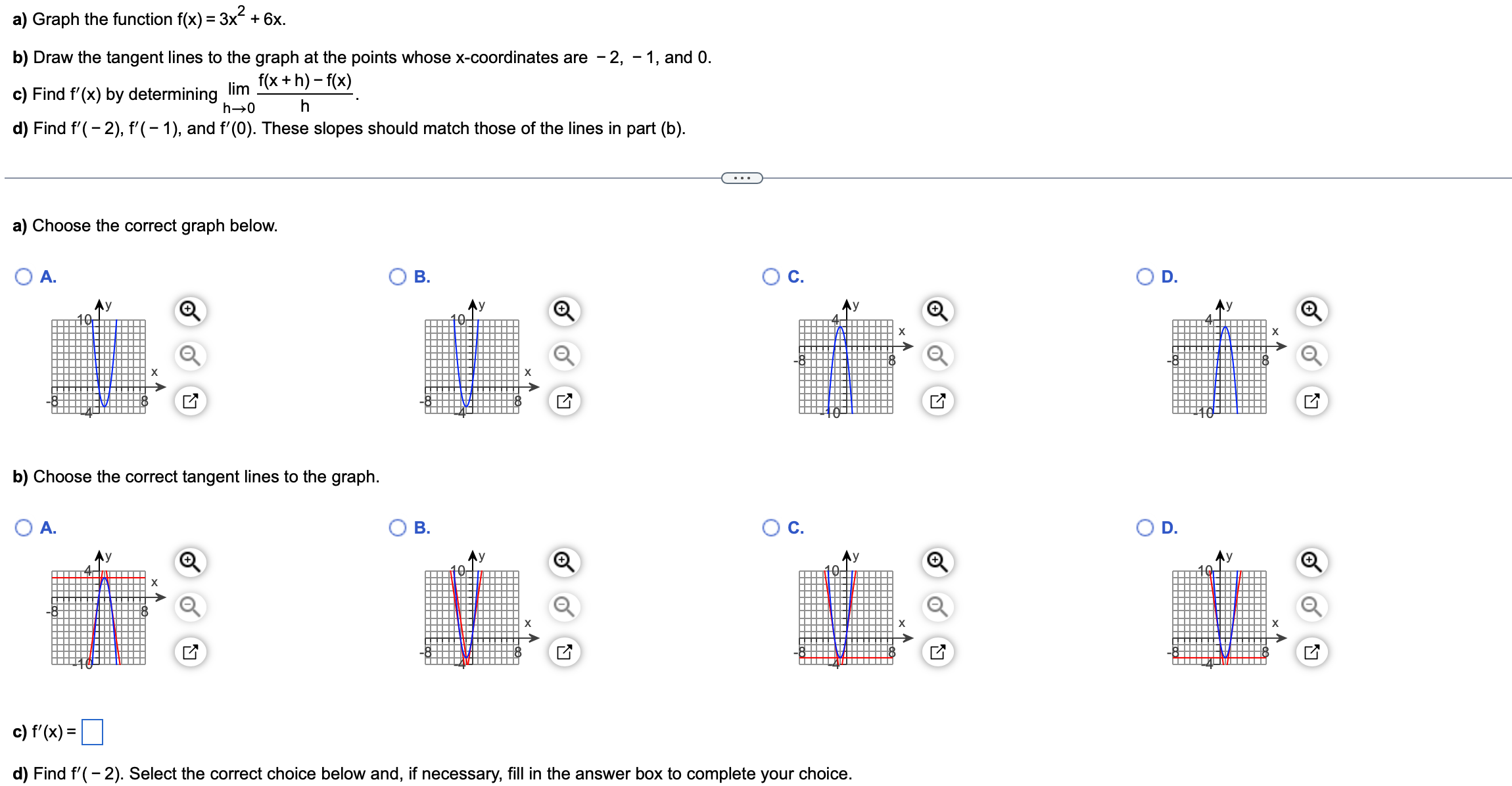 Solved a) ﻿Graph the function f(x)=3x2+6x.b) ﻿Draw the | Chegg.com