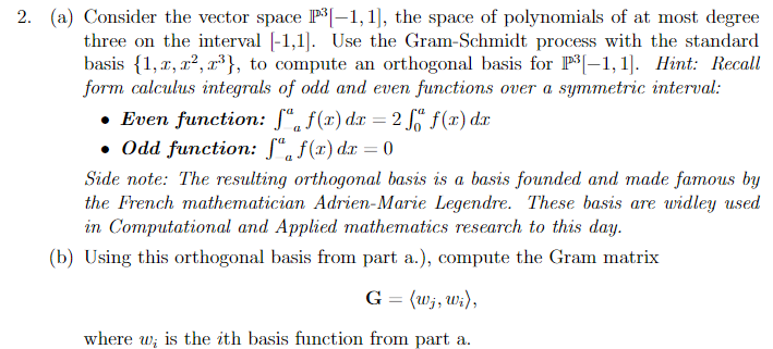 Solved (a) ﻿Consider the vector space P3[-1,1], ﻿the space | Chegg.com