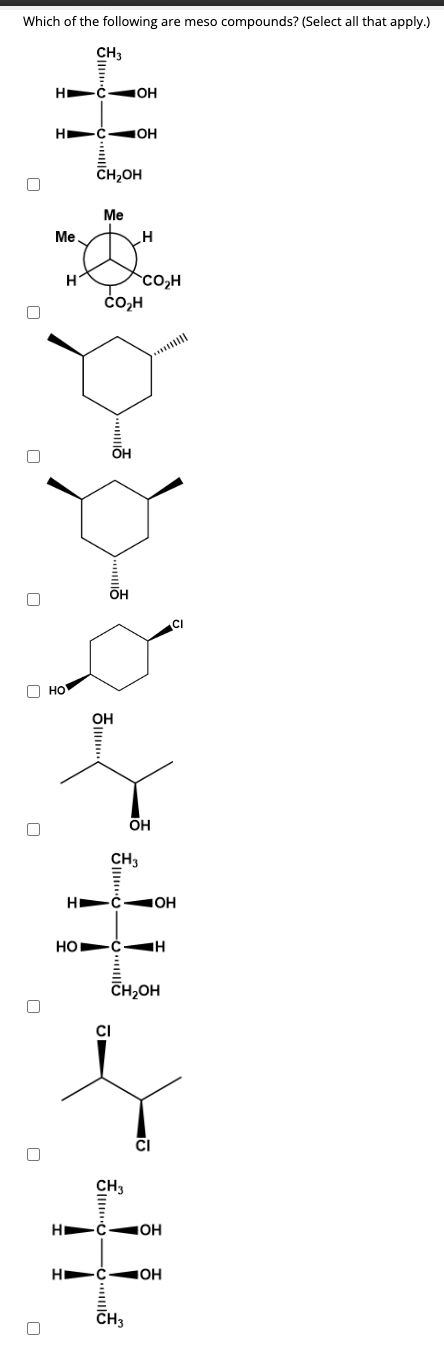 Solved Which of the following are meso compounds? (Select | Chegg.com