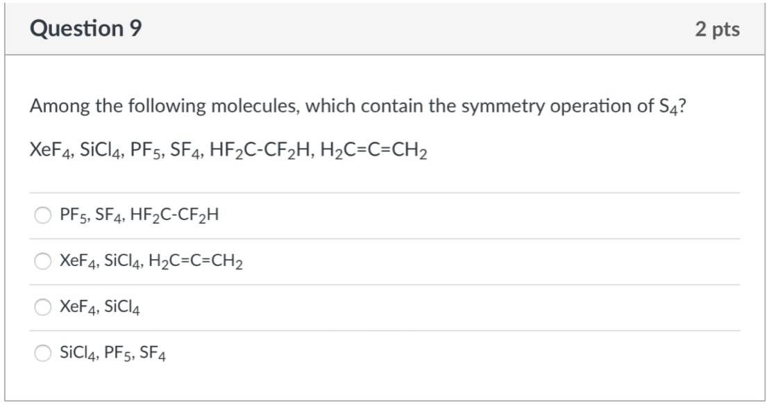 Solved Question 9 2 pts Among the following molecules, which | Chegg.com