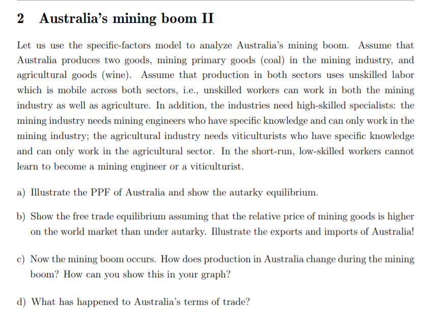 1 Australia’s mining boom III We continue to analyze | Chegg.com