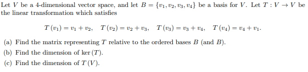 Solved Let \\( V \\) be a 4-dimensional vector space, and | Chegg.com