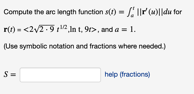 Solved = Compute the arc length function s(t) = Sa | Chegg.com