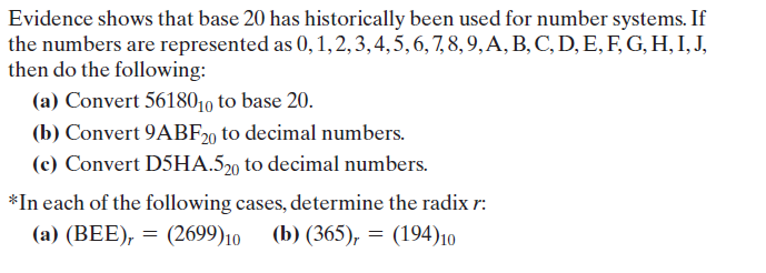 Solved Evidence shows that base 20 has historically been | Chegg.com
