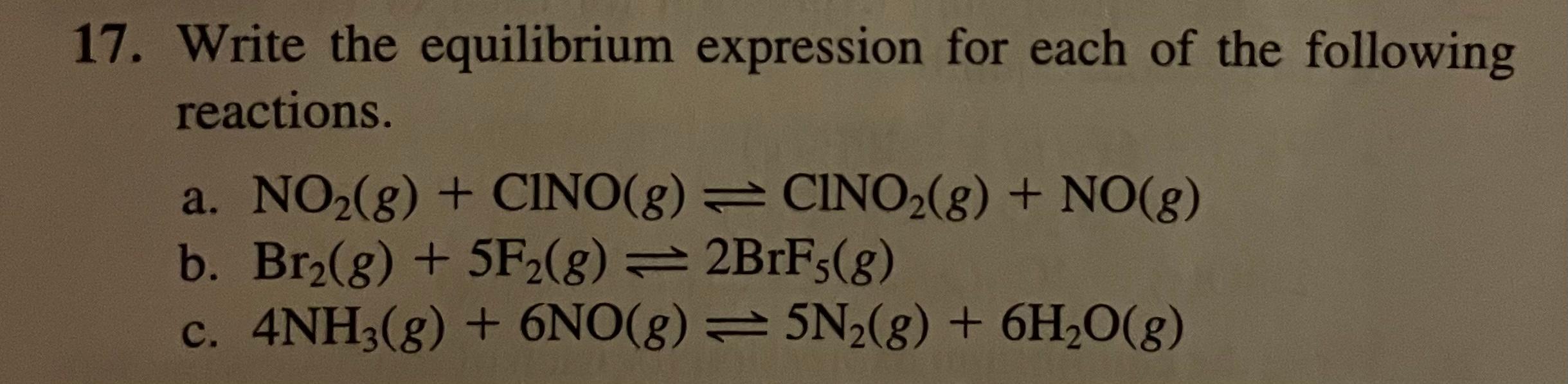 Solved 17. Write the equilibrium expression for each of the | Chegg.com