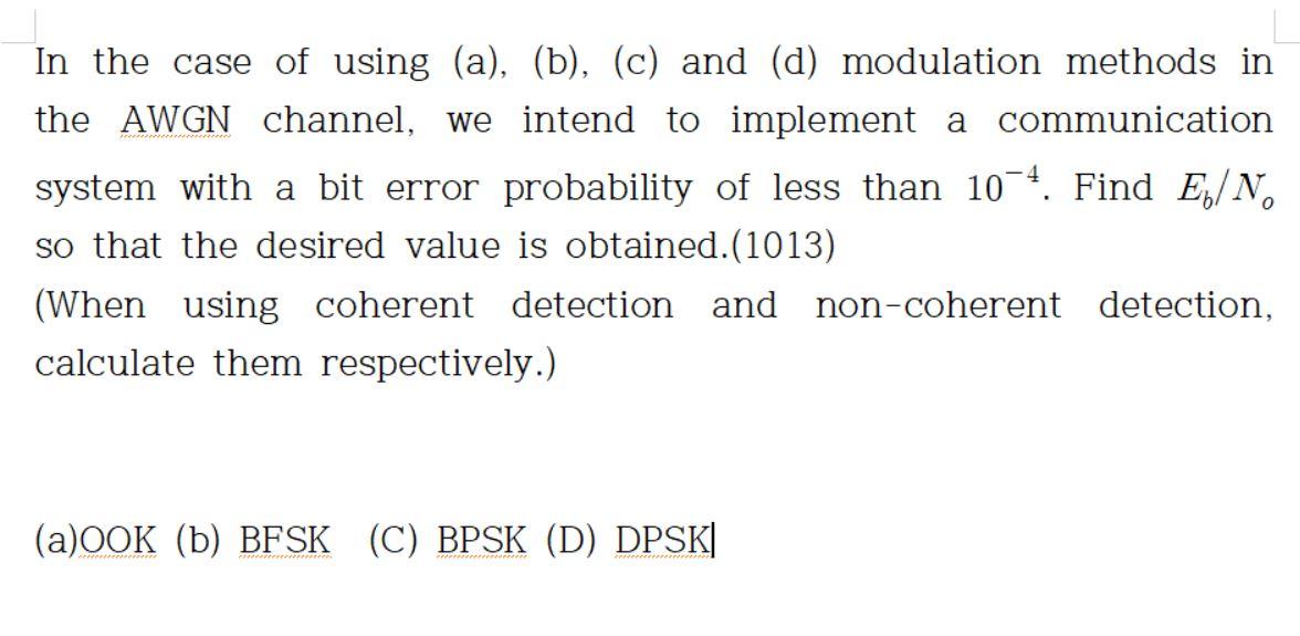 Solved In the case of using (a), (b), (c) and (d) modulation | Chegg.com