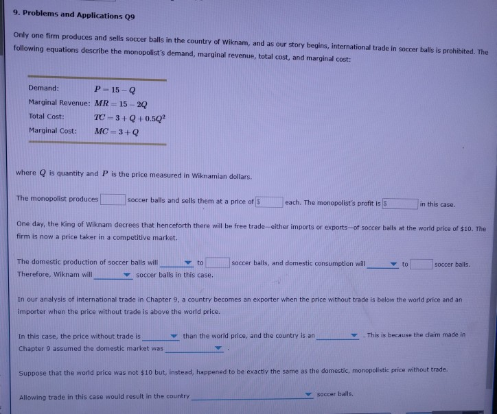 Solved 9. Problems and Applications Q9 Only one firm | Chegg.com