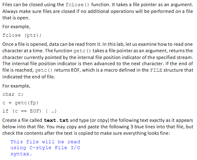Solved File I/O in C is achieved using a file pointer to | Chegg.com