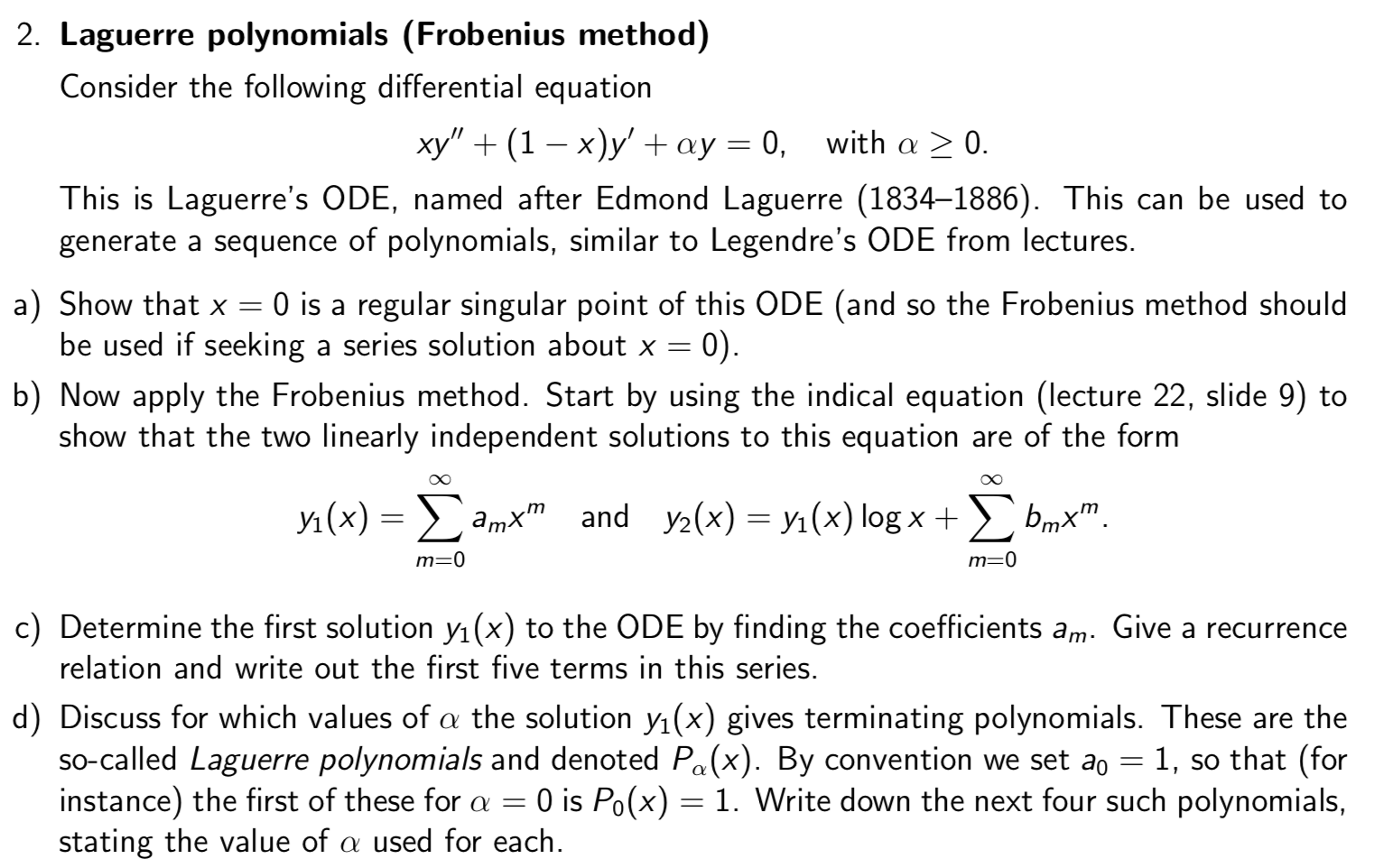 Solved 2 Laguerre Polynomials Frobenius Method Consider