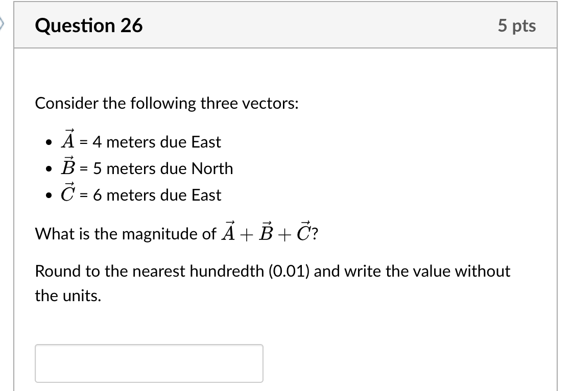 Solved Consider the following three vectors: - A=4 meters | Chegg.com