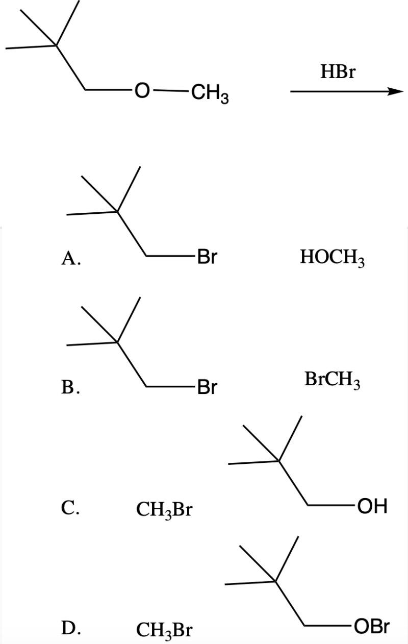 Solved HBr 0-CH3 A. -Br HOCHZ B. -Br BrCH3 C. CH3Br ОН D. CH | Chegg.com