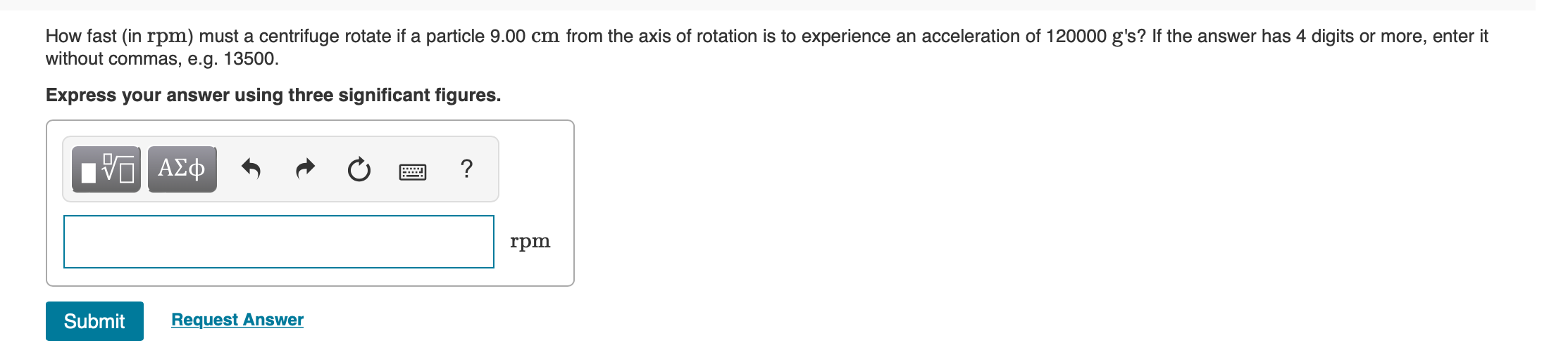 Solved How fast (in rpm) must a centrifuge rotate if a | Chegg.com