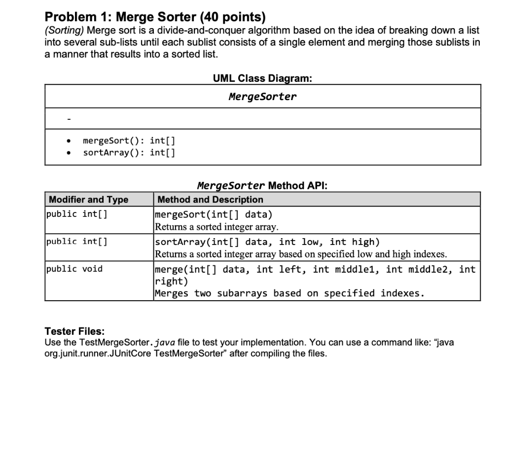 Solved /** * A class that models the merge sort algorithm | Chegg.com