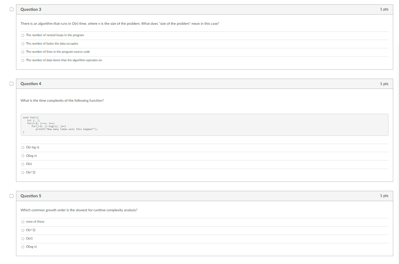 Solved Question 3 1 pts There is an algorithm that runs in | Chegg.com