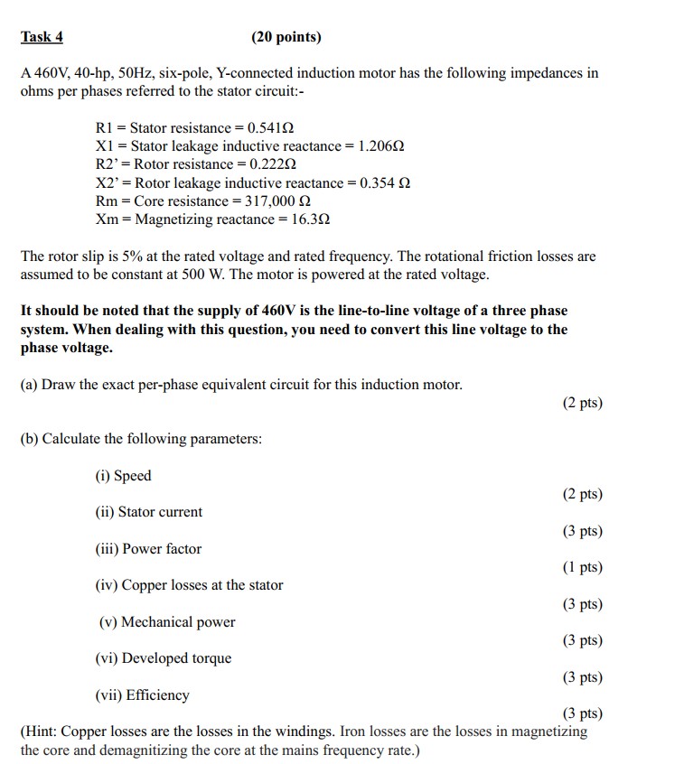 Solved Task 4(20 ﻿points)A 460V,40-hp,50Hz, ﻿six-pole, | Chegg.com