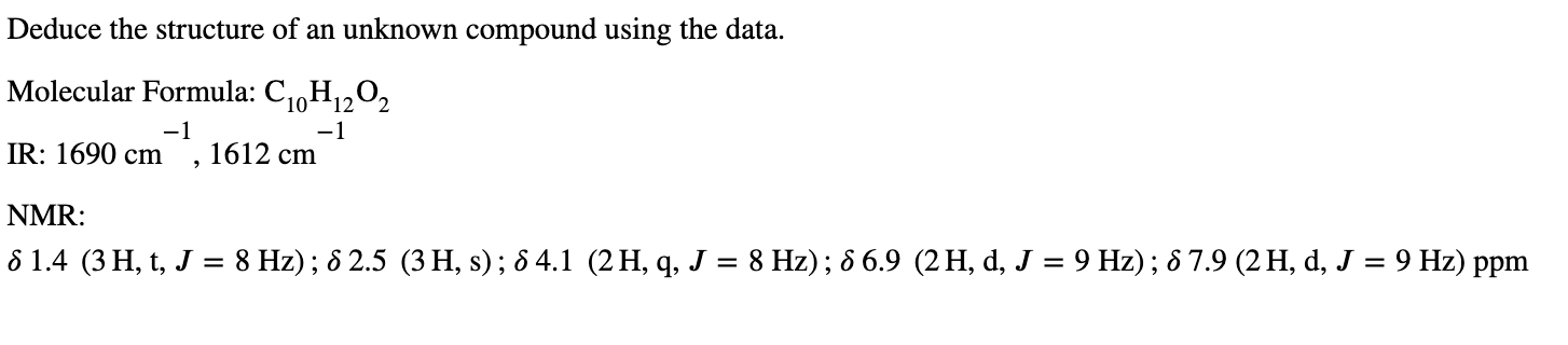 Solved Deduce The Structure Of An Unknown Compound Using The
