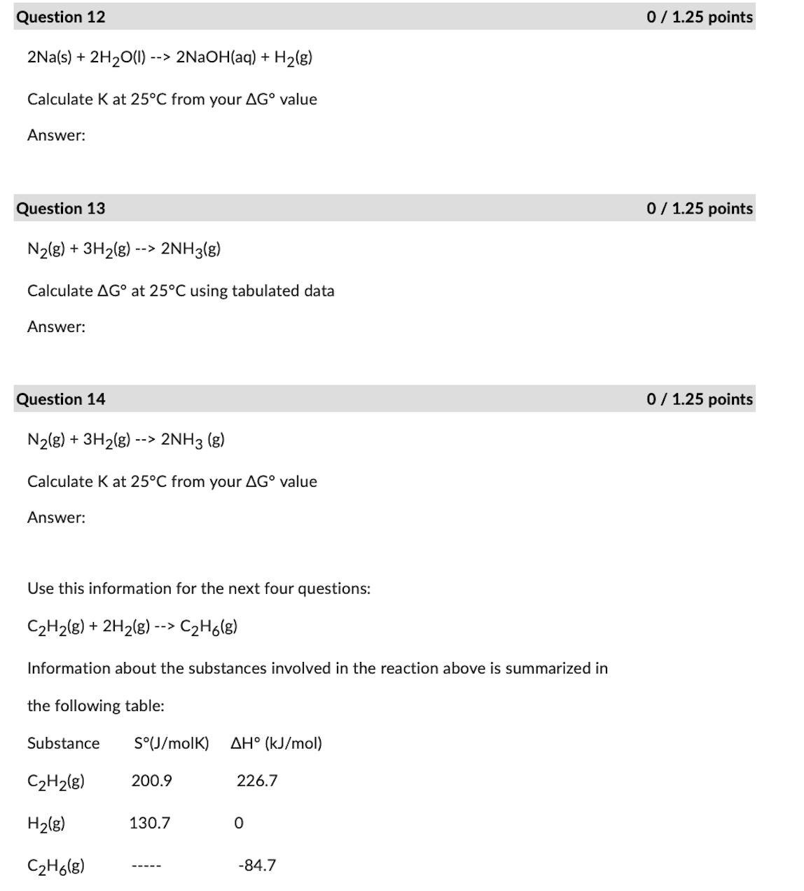 Solved Given the following data: C2H2( g)+5/2O2( g)−−>2CO2( | Chegg.com