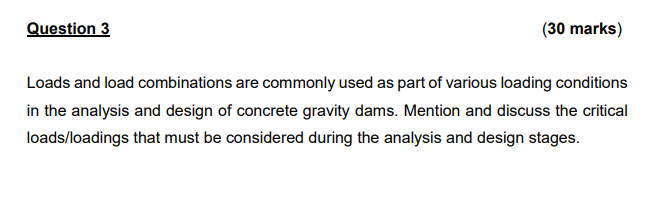 Solved Loads and load combinations are commonly used as part | Chegg.com