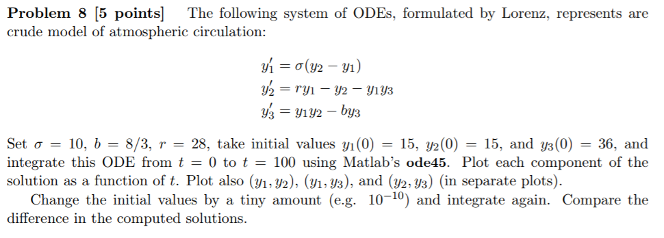 Solved Problem 8 [5 points The following system of ODEs, | Chegg.com