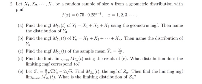 Solved 2. Let Xi, X2,.. ,Xn be a random sample of size n | Chegg.com