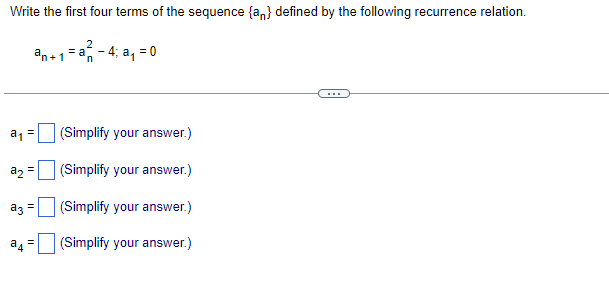 Solved Write the first four terms of the sequence {an} | Chegg.com