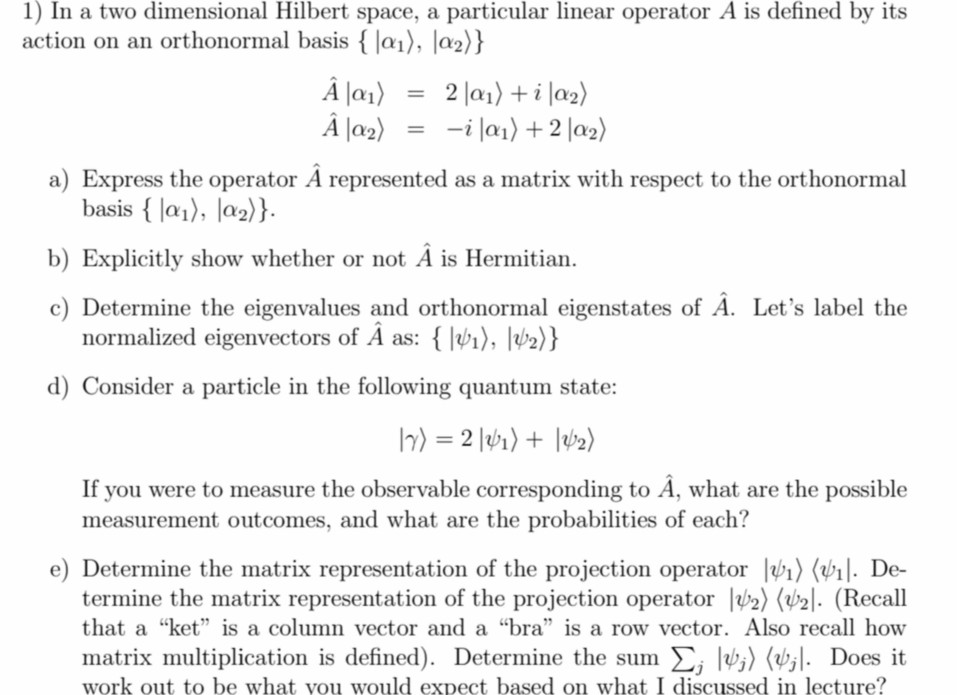 In A Two Dimensional Hilbert Space A Particular