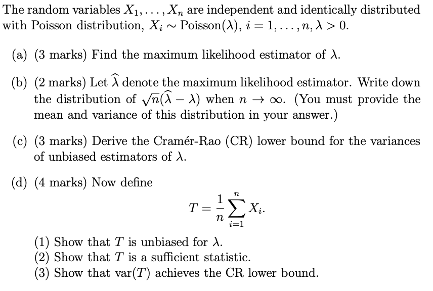 Solved The random variables X1, ..., Xn are independent and | Chegg.com
