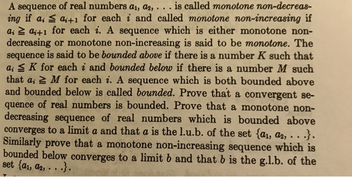 Solved A sequence of real numbers ai, a2, is called monotone | Chegg.com