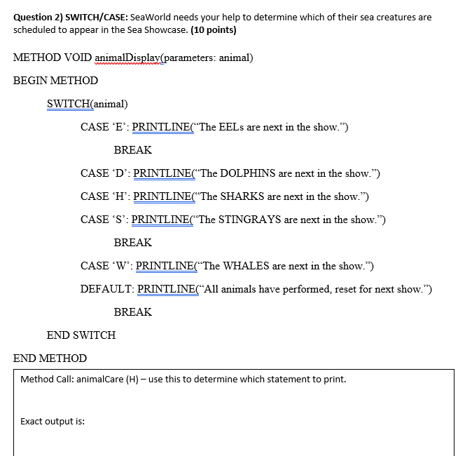 Solved Question 2) SWITCH/CASE: SeaWorld needs your help to | Chegg.com