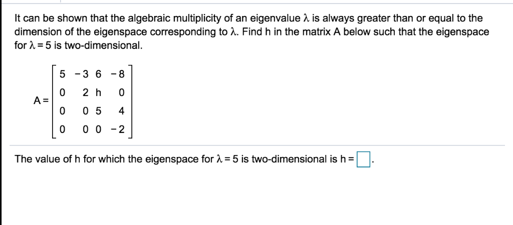 Solved It can be shown that the algebraic multiplicity of an | Chegg.com
