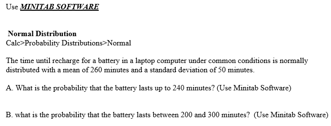 Solved Use MINITAB SOFTWARE Normal Distribution | Chegg.com