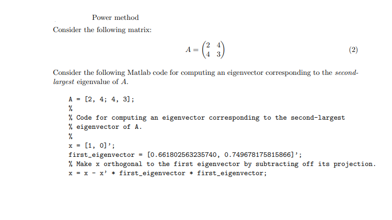 Solved Power method Consider the following matrix: 24 (2) | Chegg.com