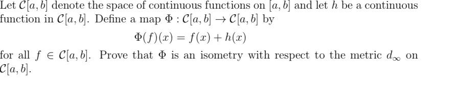 Solved Let C[a,b] denote the space of continuous functions | Chegg.com