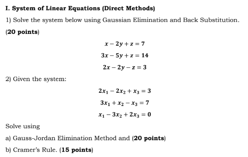 Solved I. System of Linear Equations (Direct Methods) 1) | Chegg.com