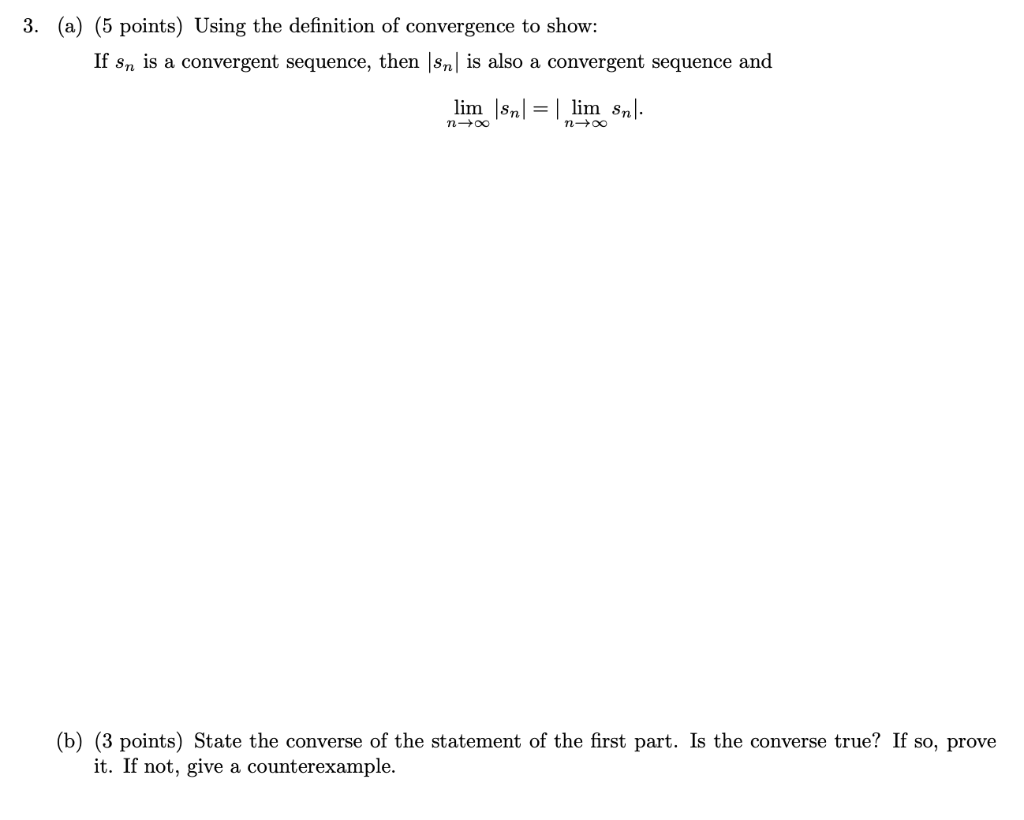 Solved 3. (a) (5 points) Using the definition of convergence | Chegg.com
