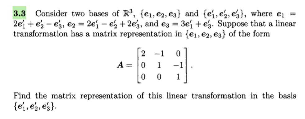 Solved 3.3 Consider two bases of R3, (ei,e2, e3} and | Chegg.com