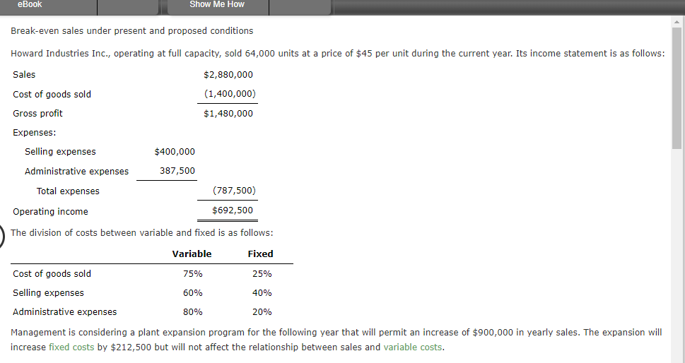 Solved Break-even sales under present and proposed | Chegg.com