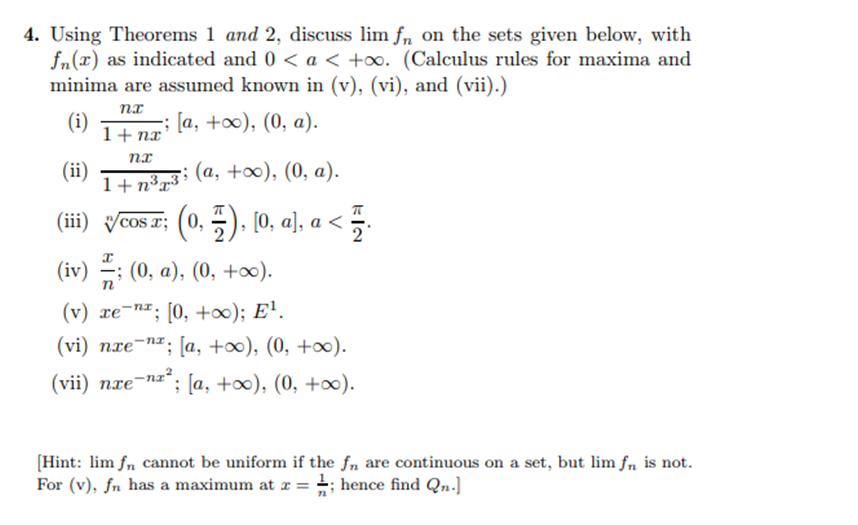 Solved 4. Using Theorems 1 and 2 , discuss limfn on the sets | Chegg.com