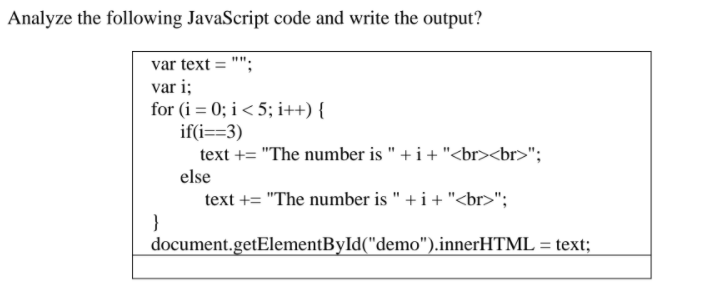 Solved Analyze The Following Javascript Code And Write The