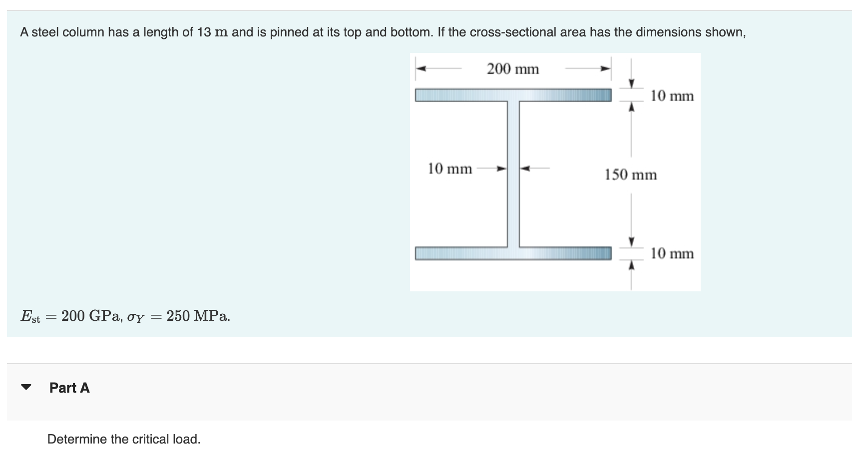 Solved A steel column has a length of 13 m and is pinned at | Chegg.com