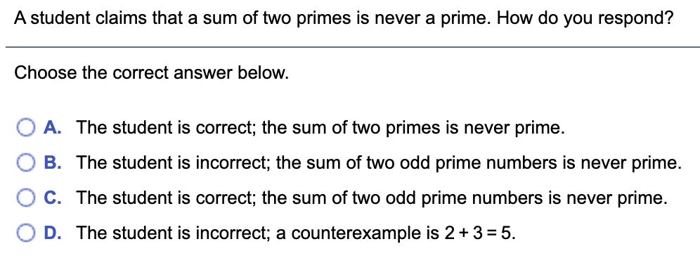 Solved A student claims that a sum of two primes is never a | Chegg.com